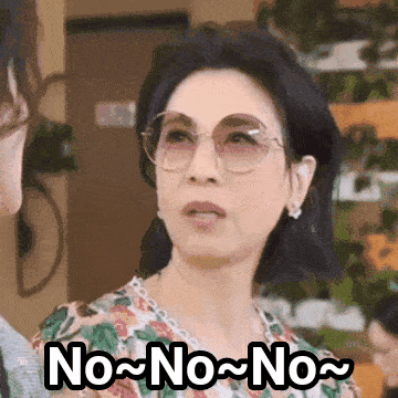 No~No~No~